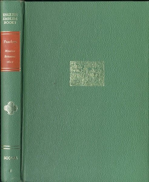Minerva Britanna, 1612 by Peacham, Henry: Good Hardcover (1966 ...