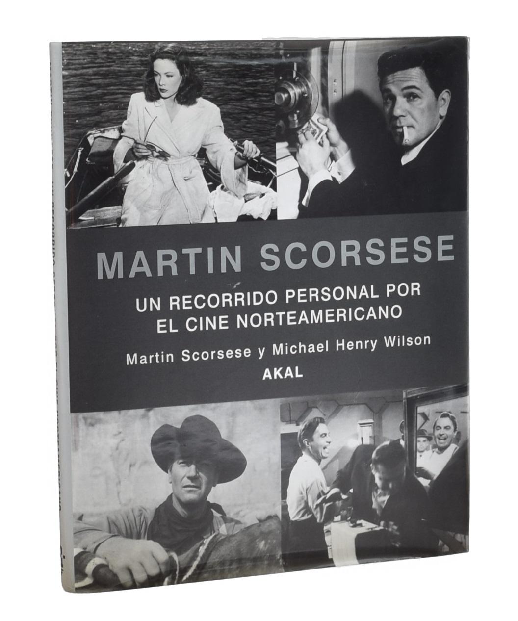 MARTIN SCORSESE. UN RECORRIDO PERSONAL POR EL CINE NORTEAMERICANO by ...