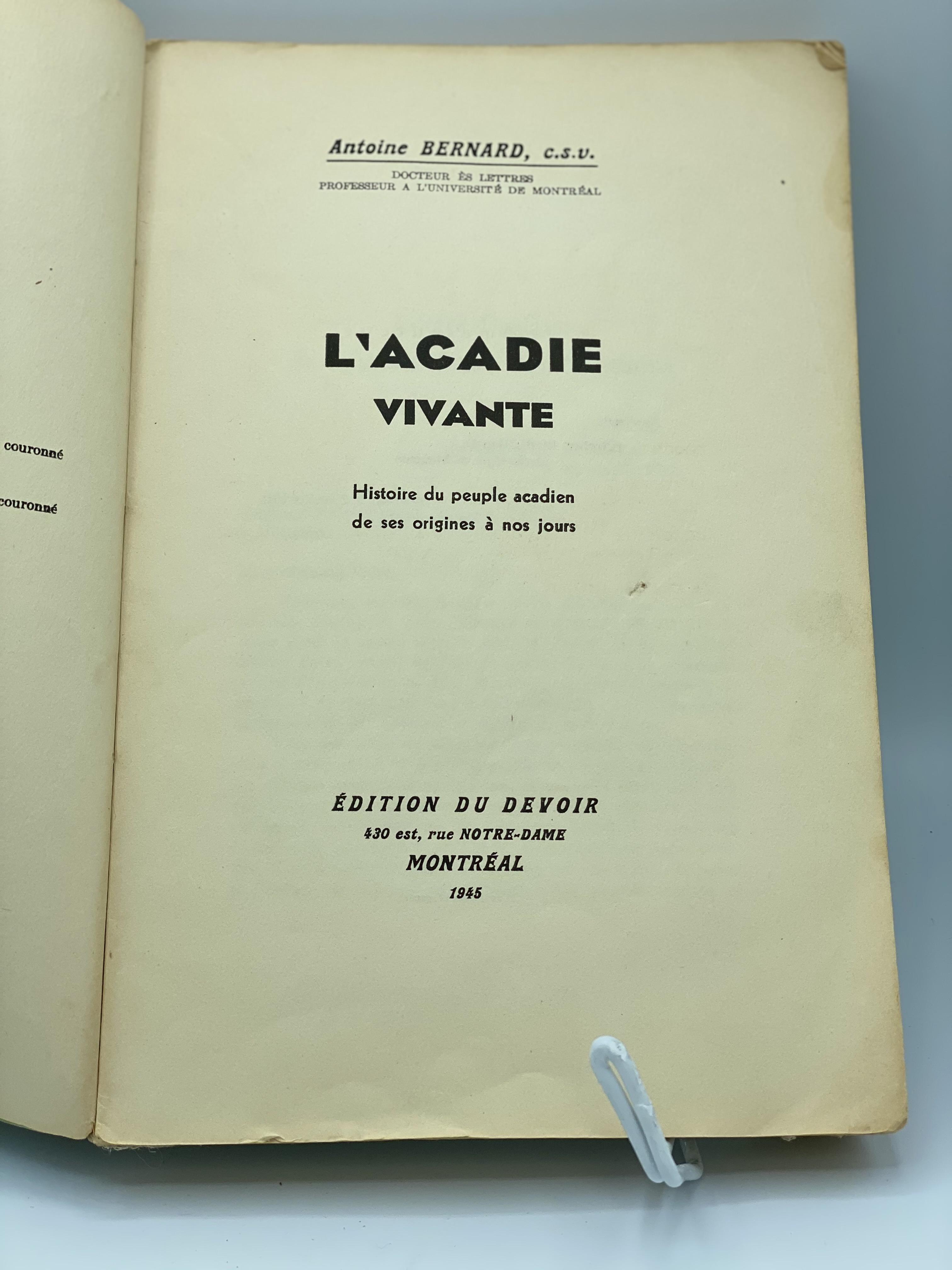 L ACADIE VIVANTE by Antoine Bernard: Moyen Couverture souple (1945) | NapoBoBooks