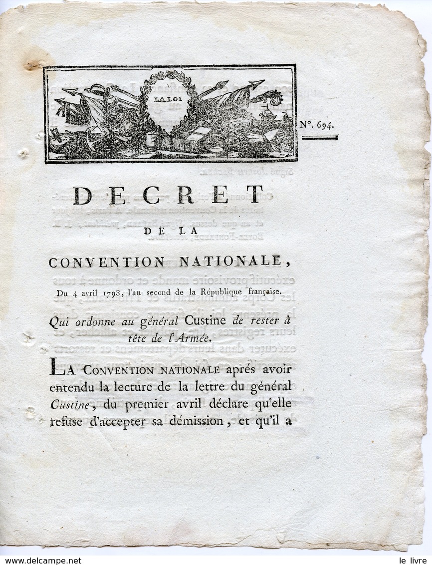 DECRET DE LA CONVENTION NATIONALE 1793 QUI ORDONNE AU GENERAL CUSTINE ...