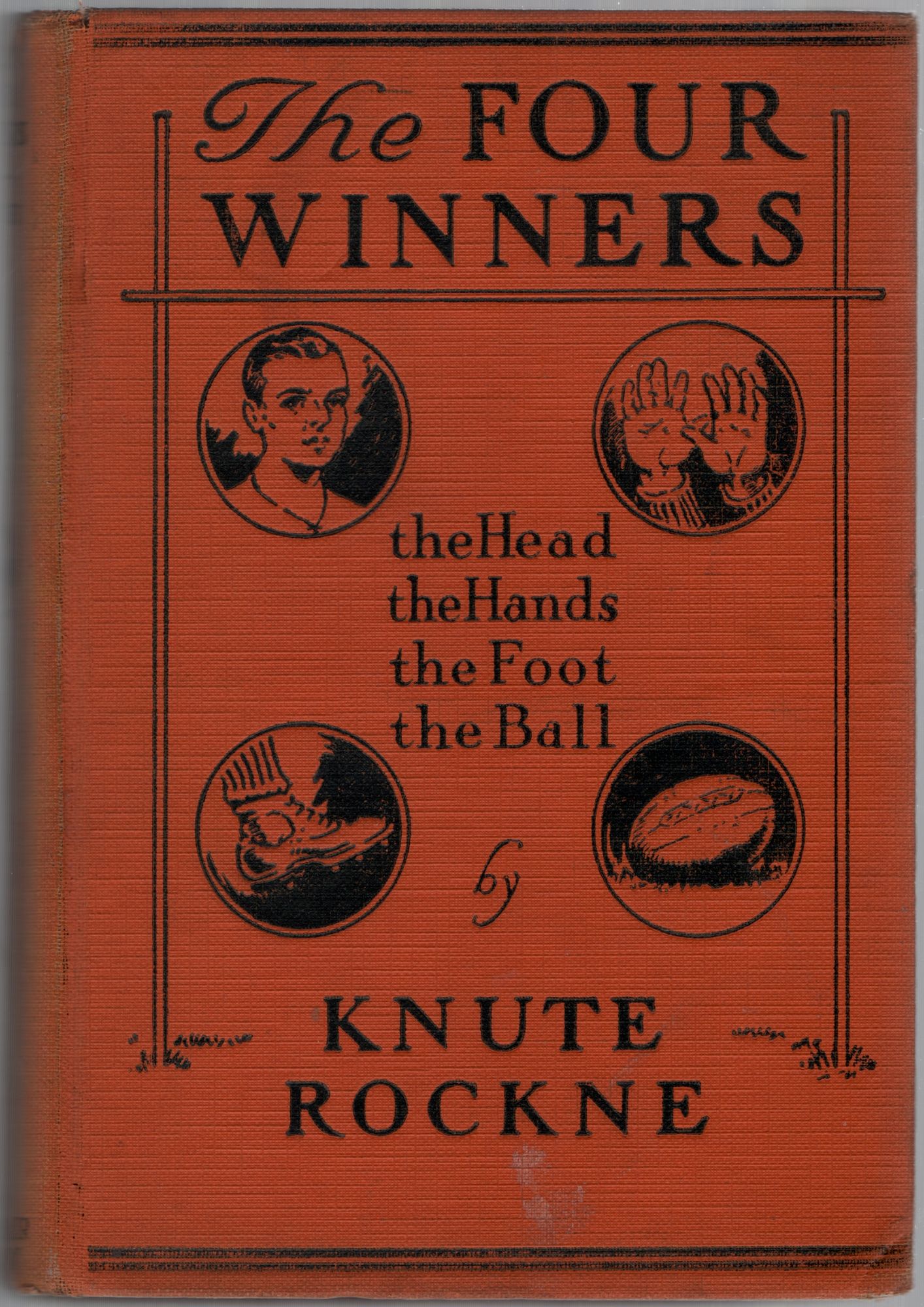 The Four Winners: The Head, the Hands, the Foot, the Ball by ROCKNE ...