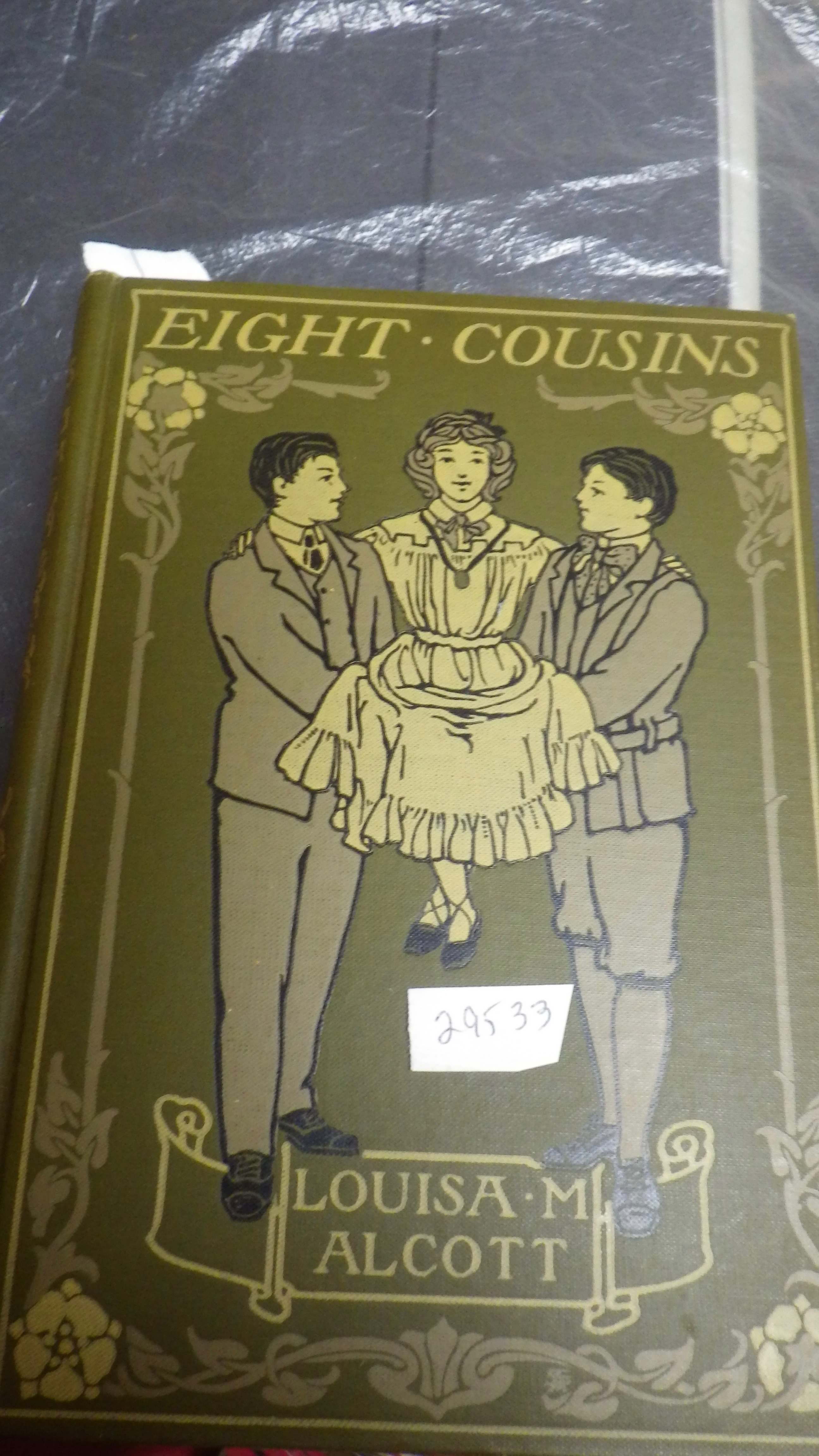 EIGHT COUSINS OR THE AUNT-HILL BY Louisa May Alcott, childrens book IN ...
