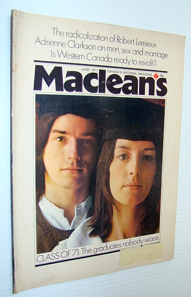 Maclean's - Canada's National Magazine, June 1971 - The Class ...