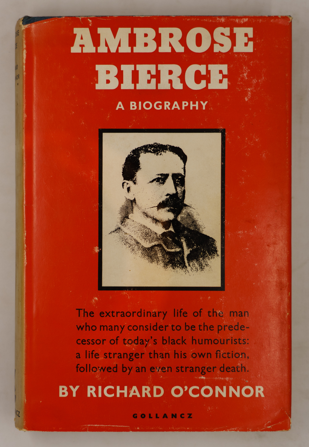 Ambrose Bierce A Biography By Richard Oconnor 1968 The Small