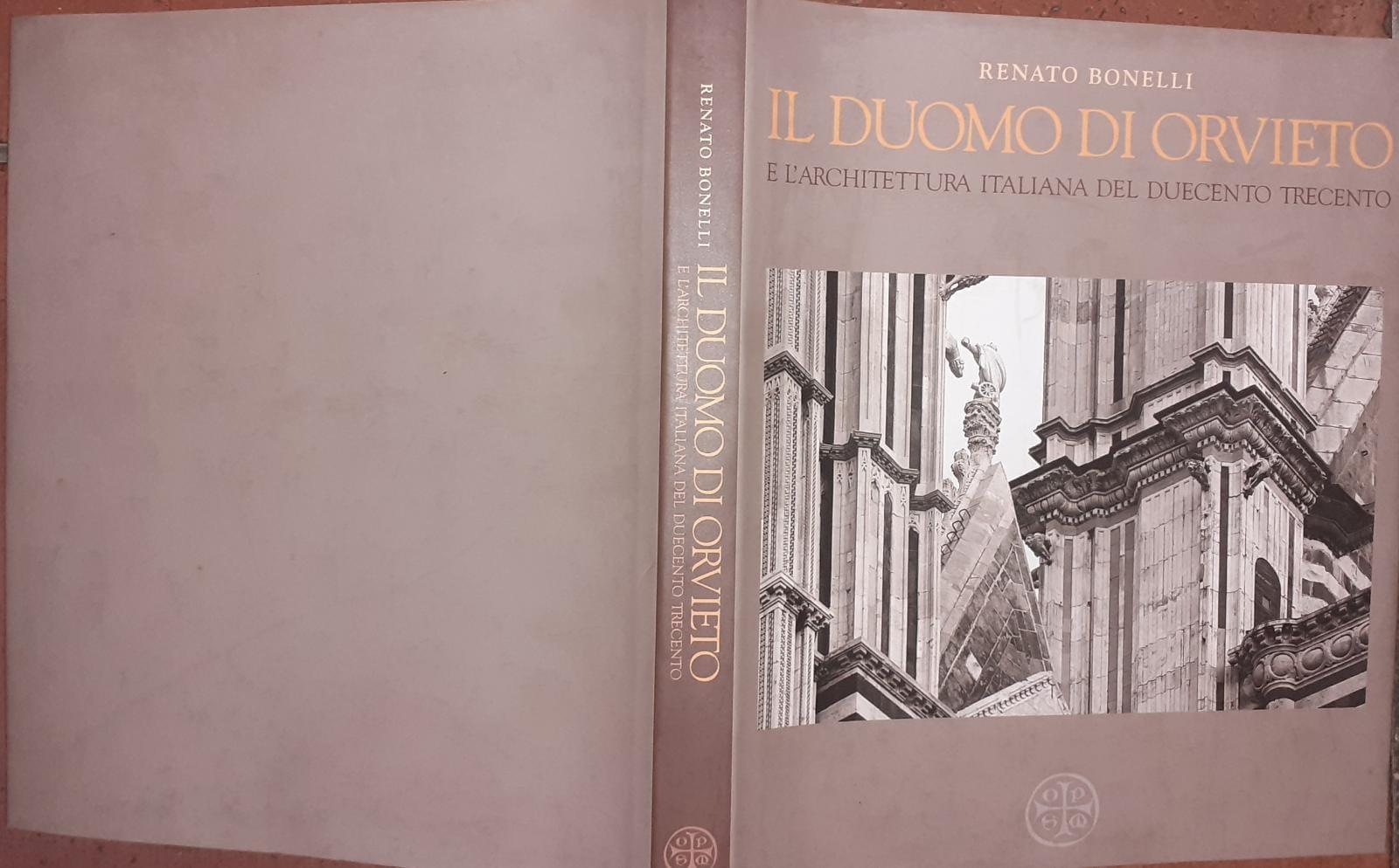 Il Duomo di Orvieto e l'architettura italiana del Duecento Trecento by ...