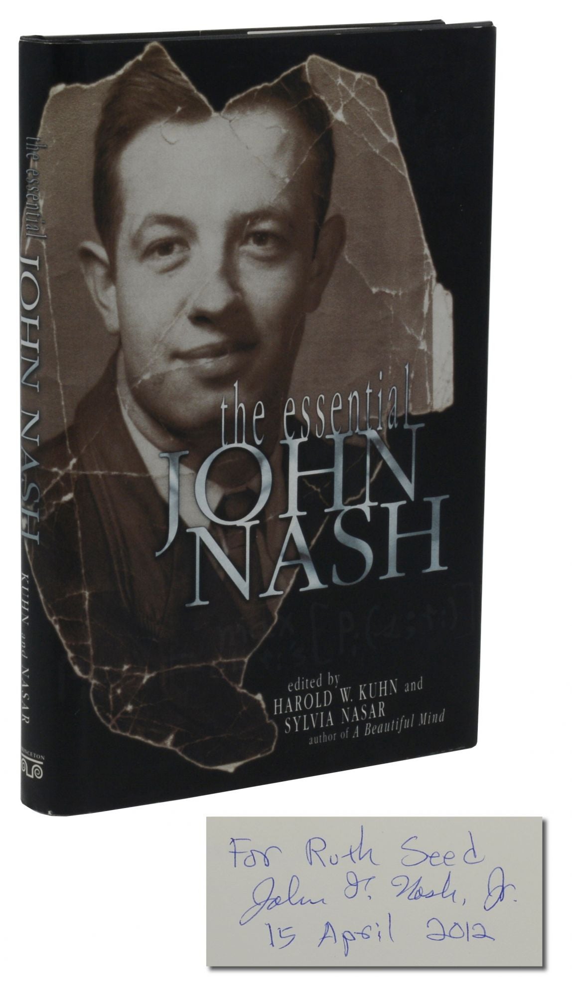 The Essential John Nash by Nash, John F.; Harold W. Kuhn and Sylvia ...