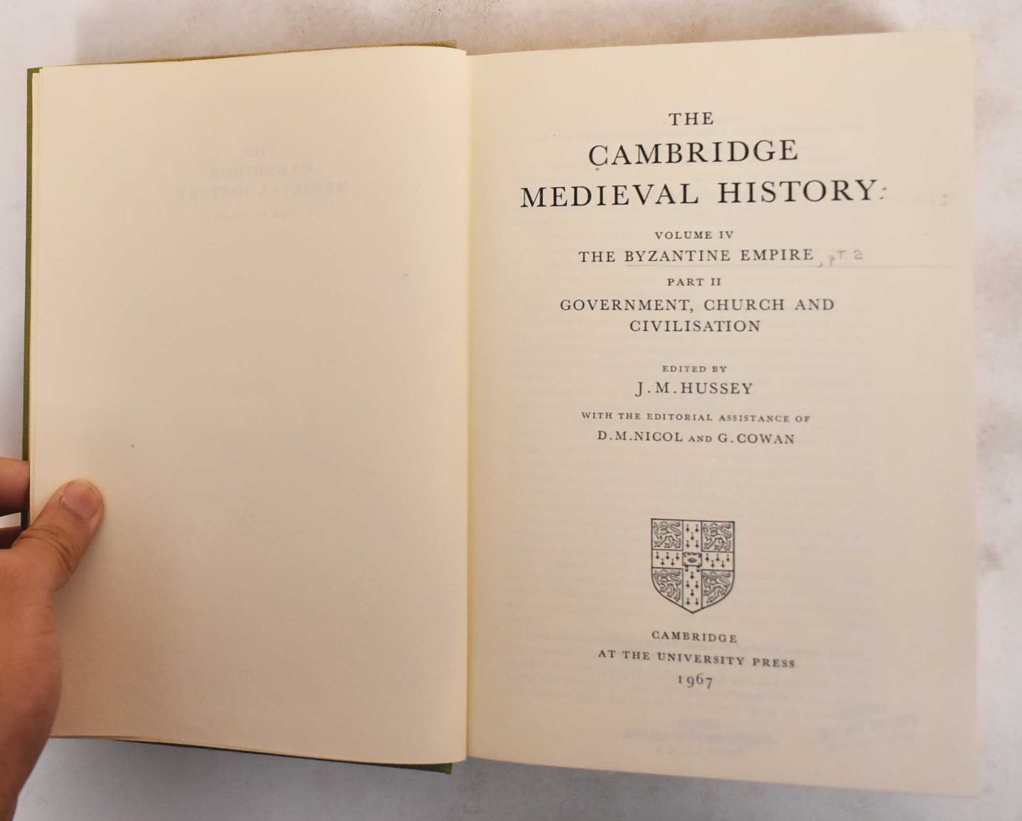 The Cambridge Medieval History. Volume IV. Part II, The Byzantine ... The Cambridge Medieval History. Volume IV. Part II, The Byzantine ...