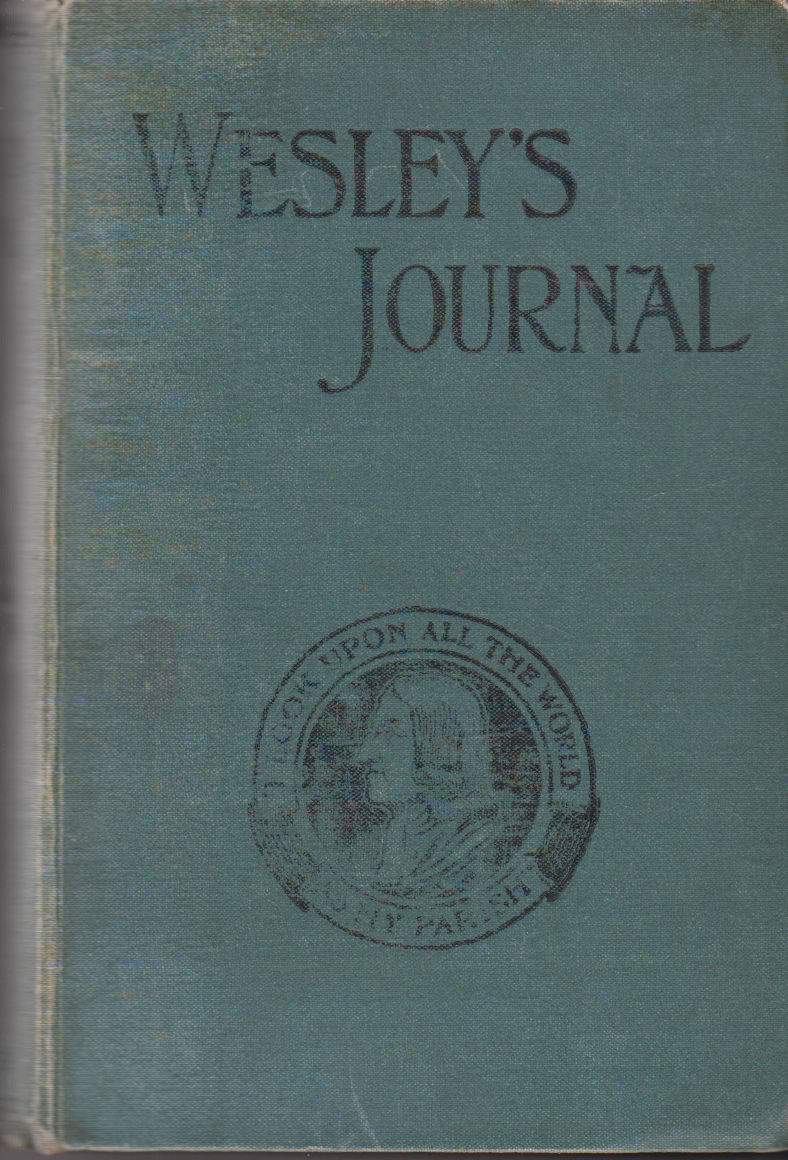 John Wesley's Journal by Livingstone Parker, Percy (abridges): (1902 ...