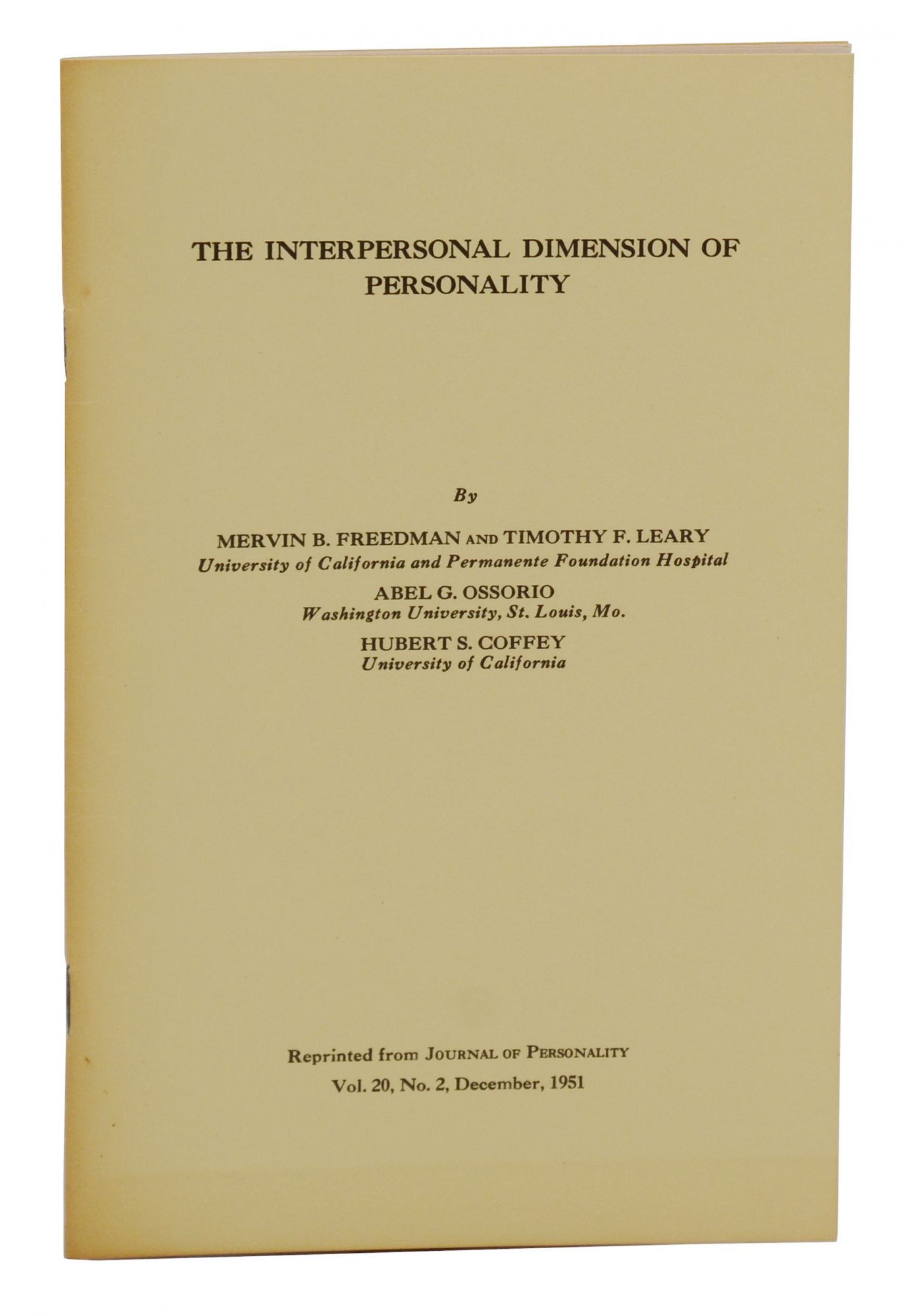 The Interpersonal Dimension of Personality by Leary, Timothy; Mervin B ...