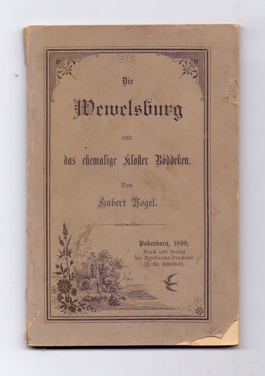 Die Wewelsburg und das ehemalige Kloster Böddeken. by Vogel, Hubert ...