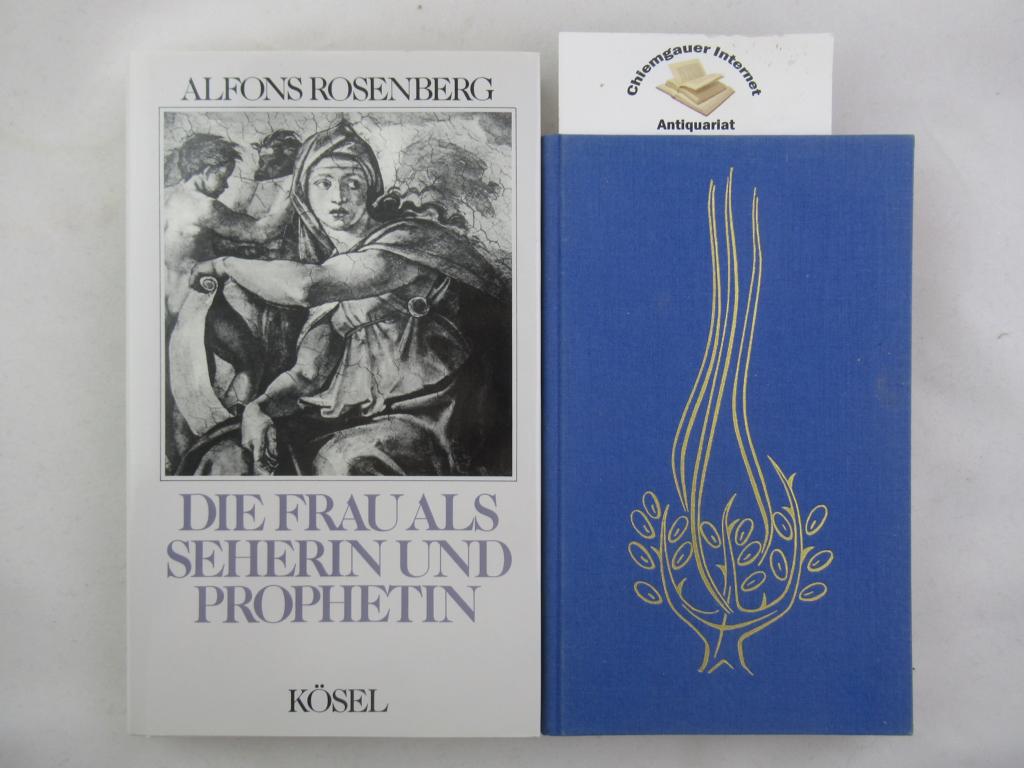 Sibylle und Prophetin. BEILIEGT: Alfons Rosenberg: Die Frau als Seherin ...