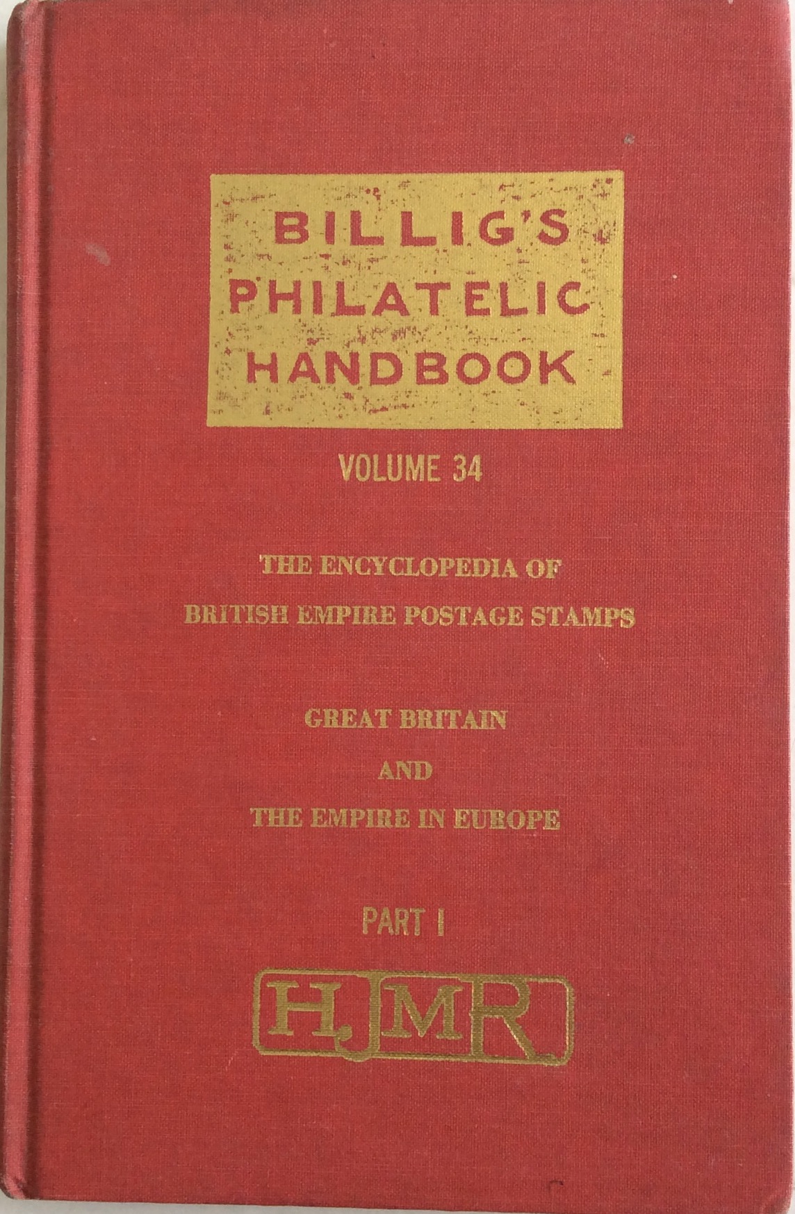 THE ENCYCLOPAEDIA OF BRITISH EMPIRE POSTAGE STAMPS GREAT BRITAIN AND ...