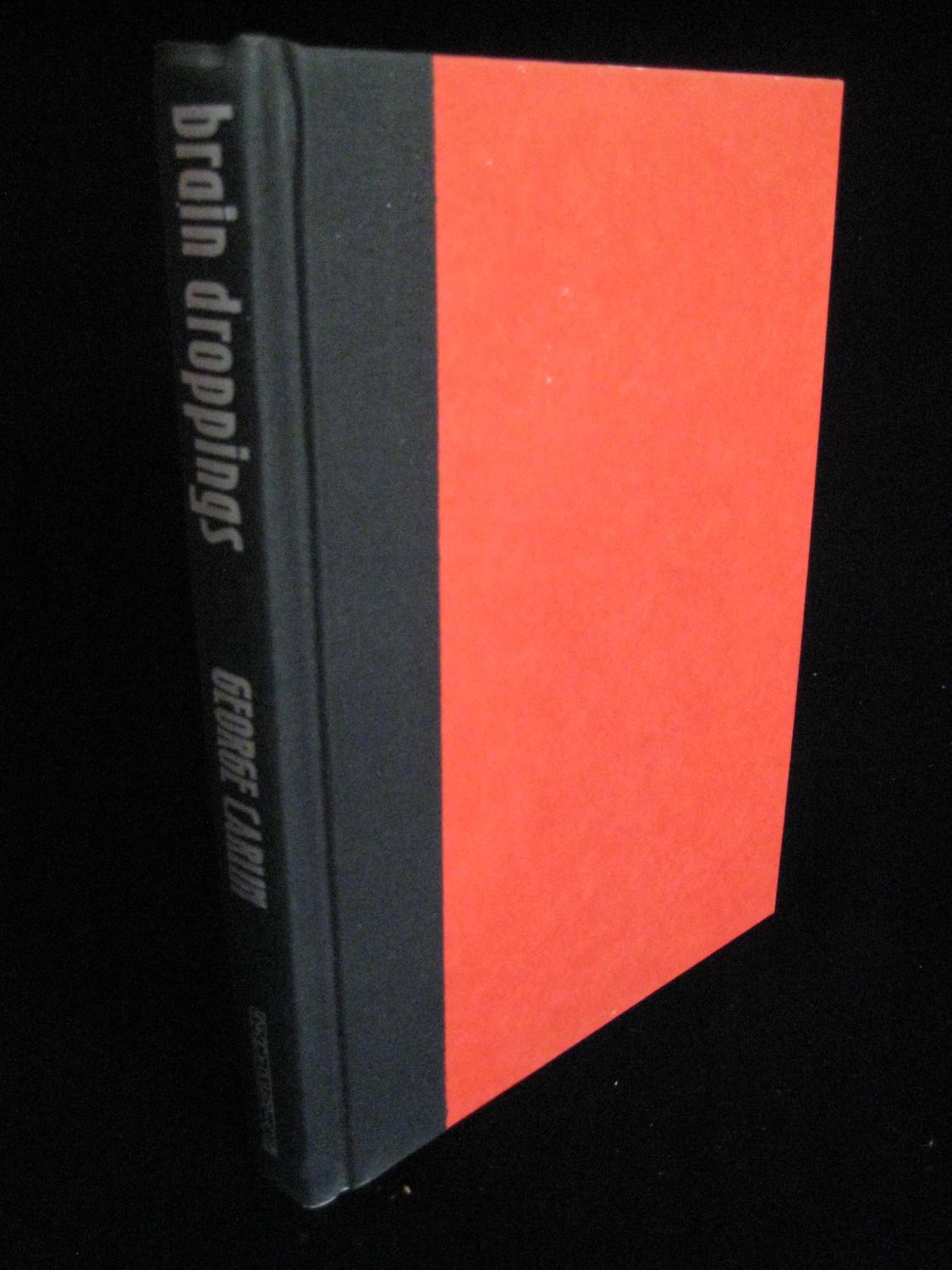 Brain Droppings by Carlin, George: Fine A Hardbound Book (1997) First ...
