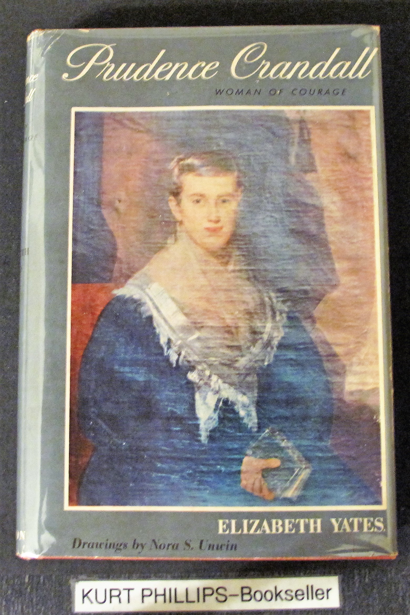 Prudence Crandall Woman of Courage (Signed Copy) by Yates, Elizabeth ...