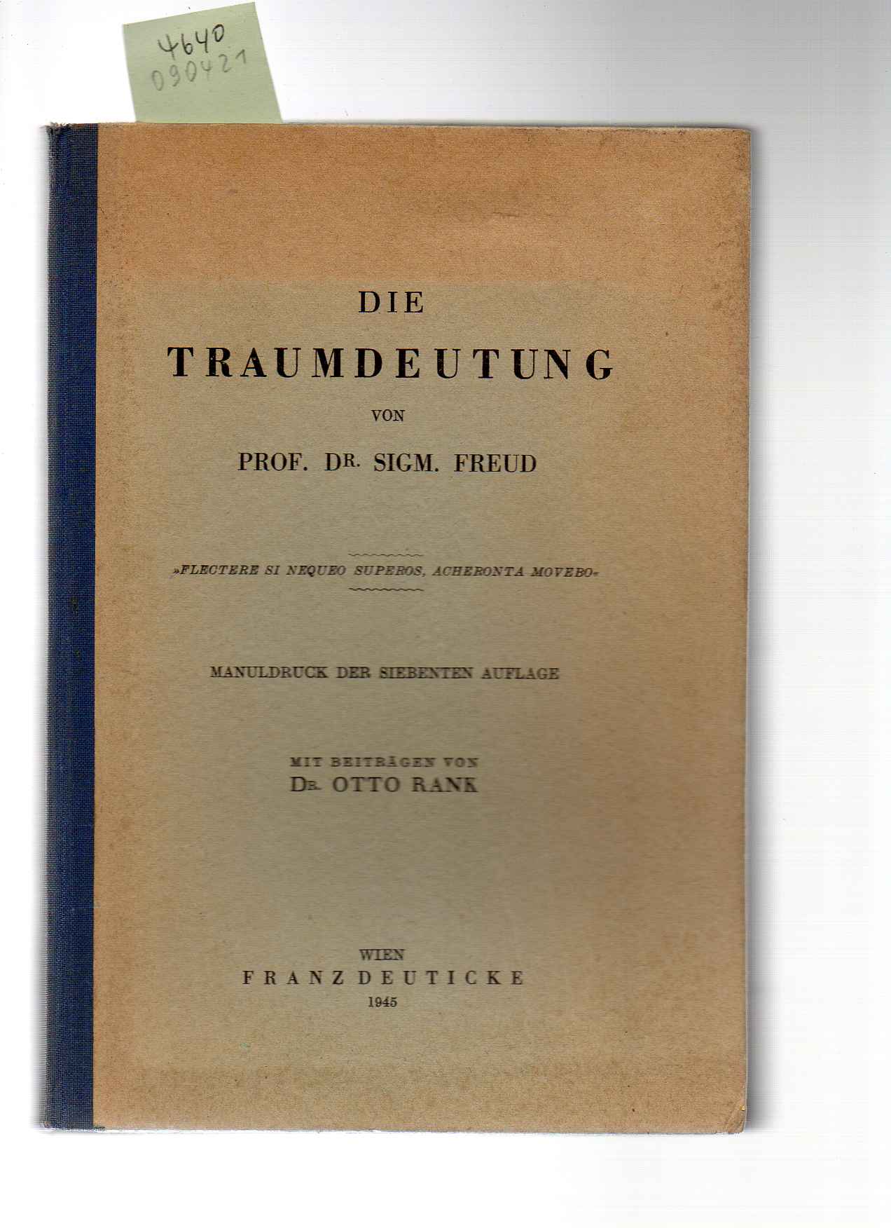 Die Traumdeutung. Beiträge Otto Rank. von Freud Sigmund: (1945 ...