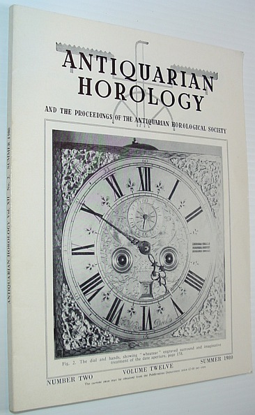 Antiquarian Horology And The Proceedings Of The Antiquarian Horological