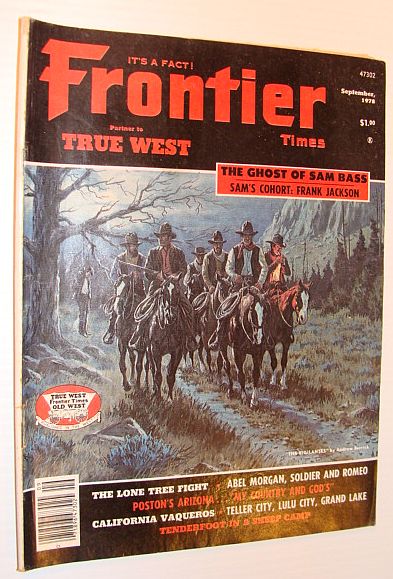 Frontier Times Magazine, September 1978 by Wagner, Pat: Editor: (1978 ...