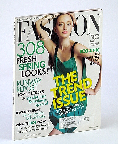 Fashion Magazine, March 2007, Volume 41, Issue 2 - 308 Fresh Spring ...