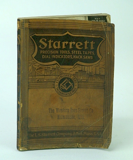 Starrett Precision Tools, Steel Tapes, Dial Indicators, Hack Saws ...