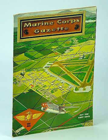 Marine Corps Gazette - Professional Magazine for United States Marines ...