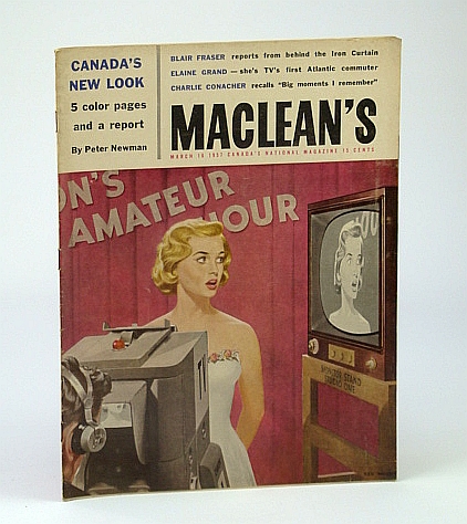 Maclean's - Canada's National Magazine, March (Mar.) 16, 1957 - The ...