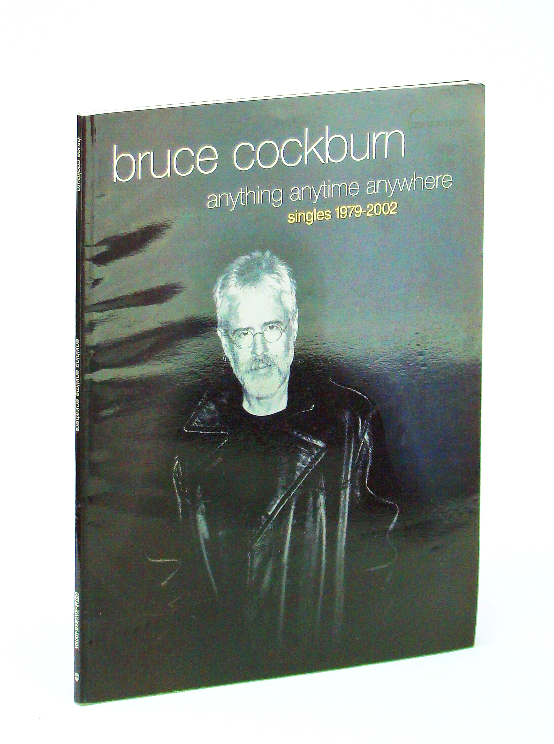 Bruce Cockburn -- Anything Anytime Anywhere (Singles 1979-2002 ...