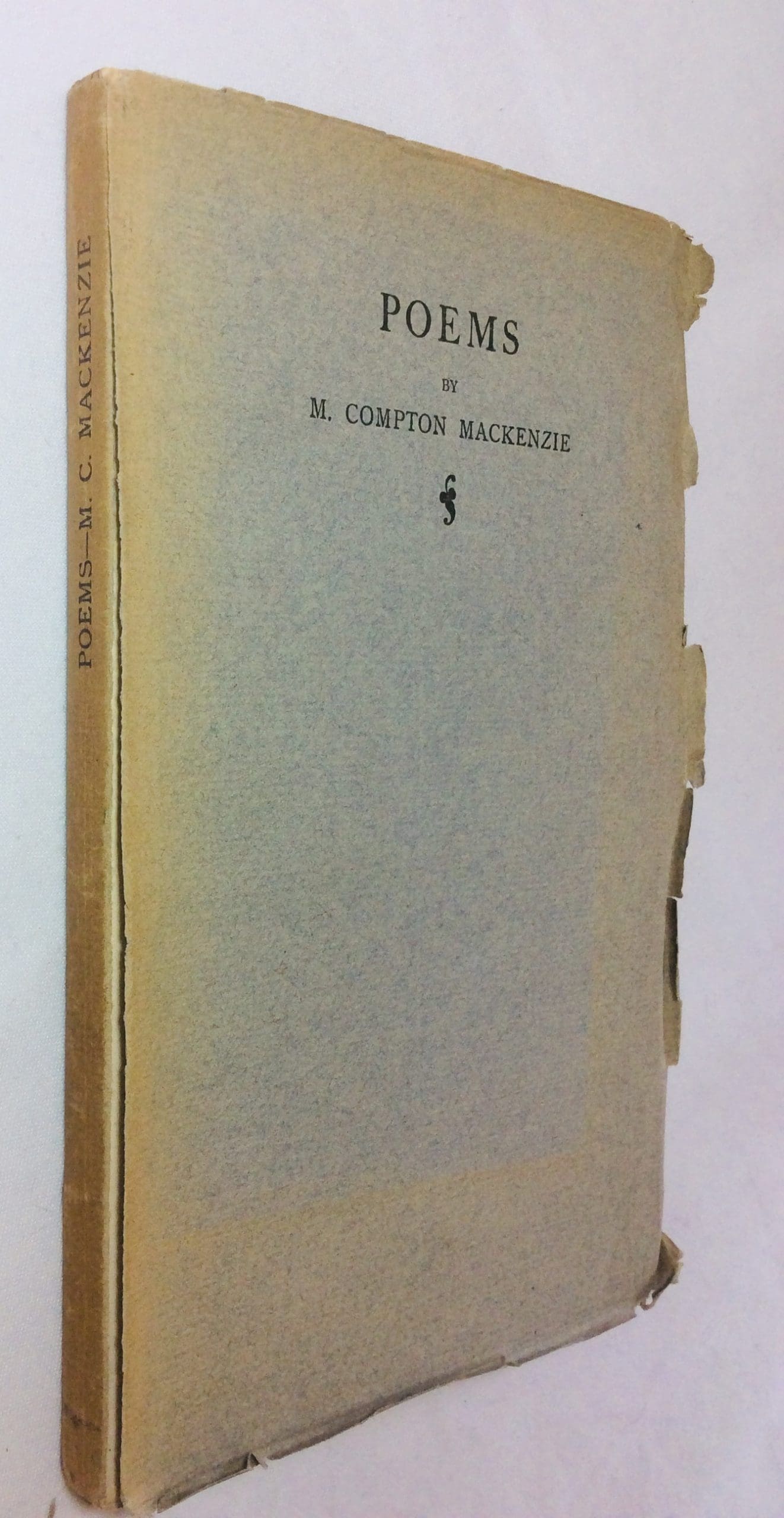Poems by MACKENZIE, M. Compton: (1907) First Edition. | Hadwebutknown