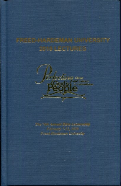 Freed-Hardeman University 2010 Lectures: Perfecting God's People ...