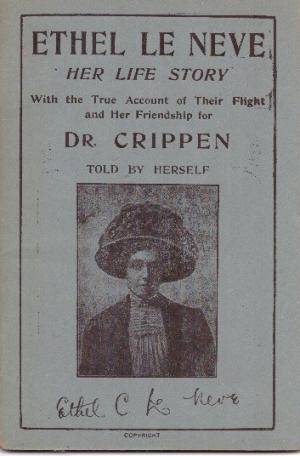 ETHEL LE NEVE HER LIFE STORY TOLD BY HERSELF by Le Neve (Ethel): Fine ...