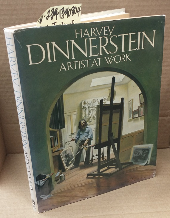 Harvey Dinnerstein: Artist at Work [signed] by Dinnerstein, Harvey ...