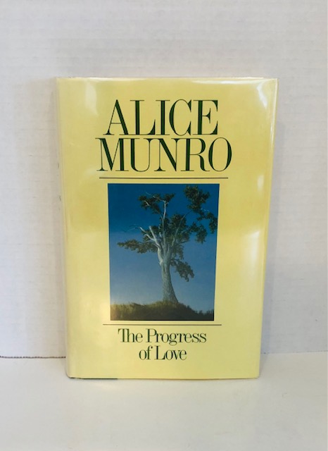 The Progress of Love par Munro, Alice: Very Good Hardcover (1986) First ...