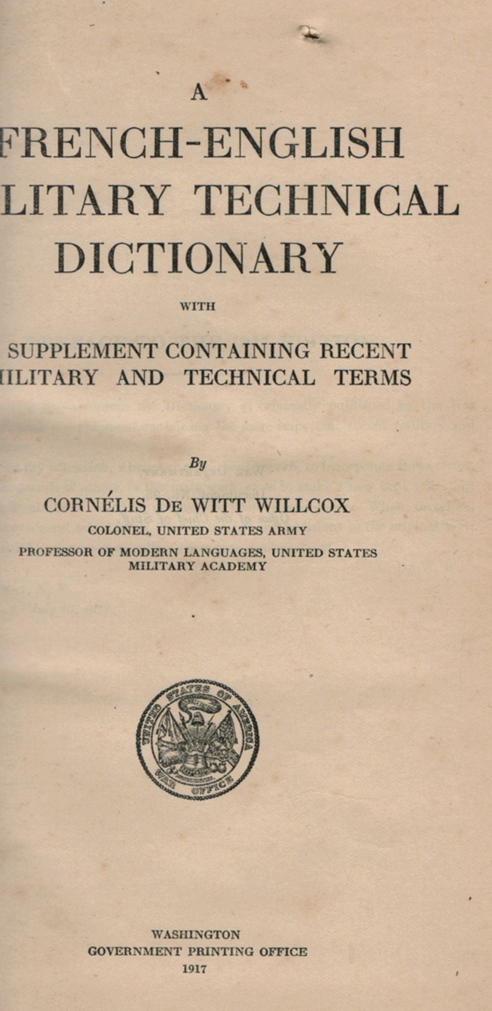 A French-English Military Technical Dictionary, with A Supplement ...