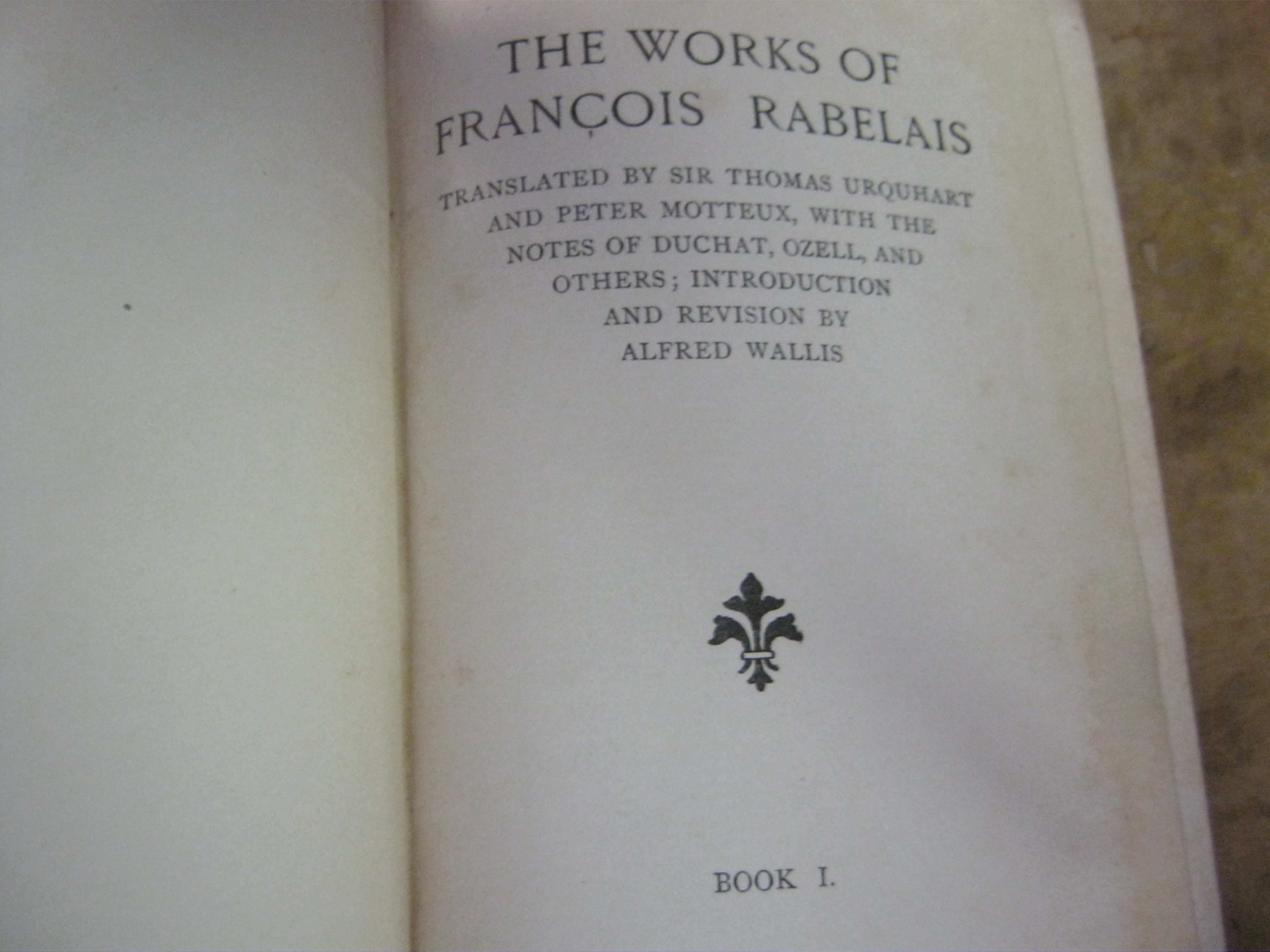 The Works Of Francois Rabelais Translated By Sir Thomas Urquhart And ...