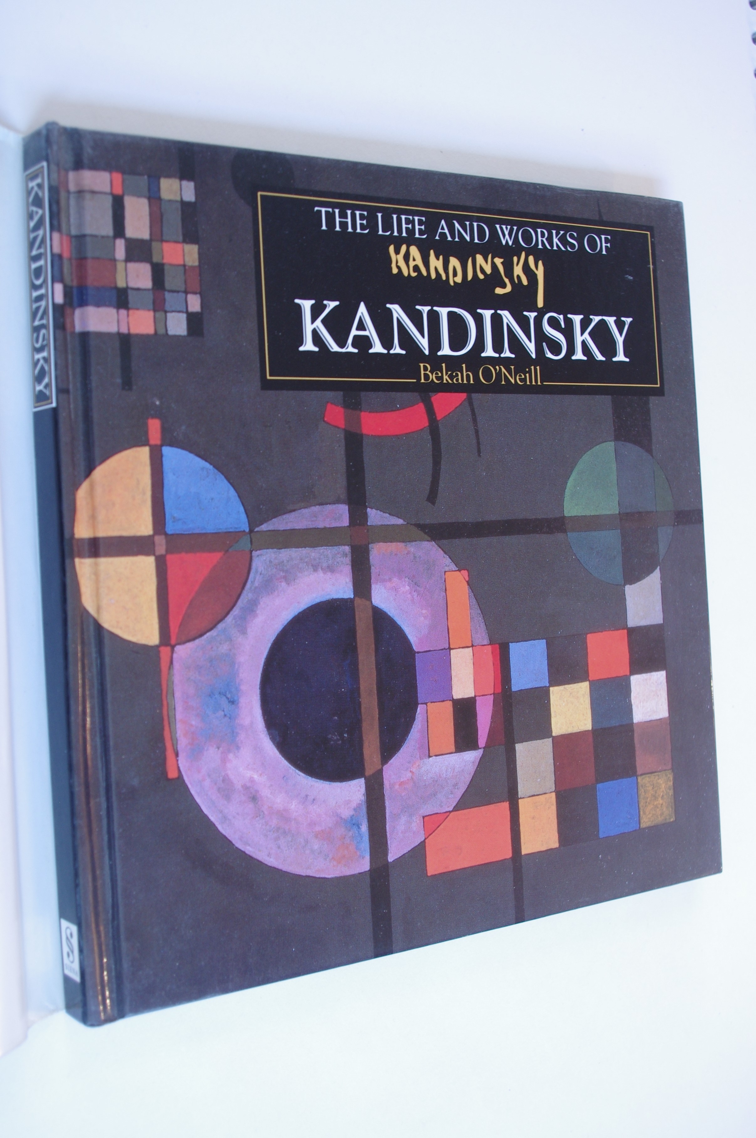 The Life and Works of Kandinsky by Bekah O'Neil: Near Fine Hardcover ...