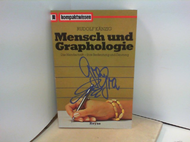 Graphologie. Menschen anhand ihrer Schrift verstehen und beurteilen ...