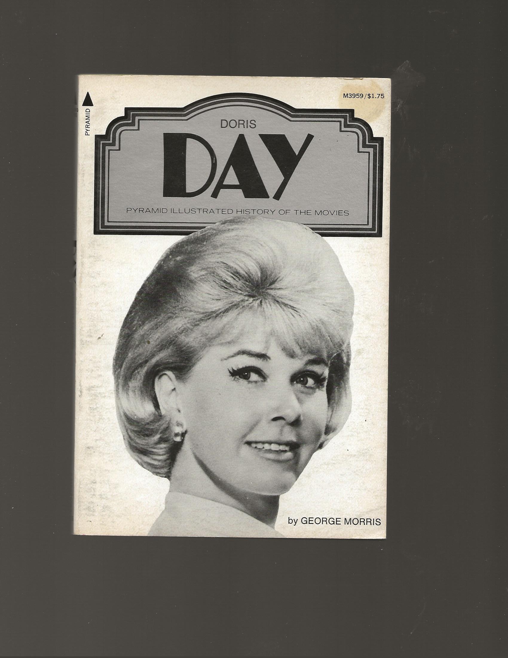 Doris Day (A Pyramid illustrated history of the movies) by Morris ...