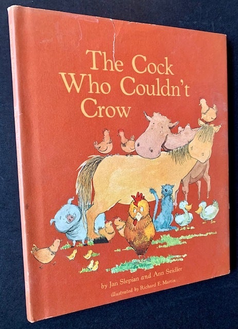 The Cock Who Couldn't Crow by Jan Slepain and Ann Seidler: Near Fine ...