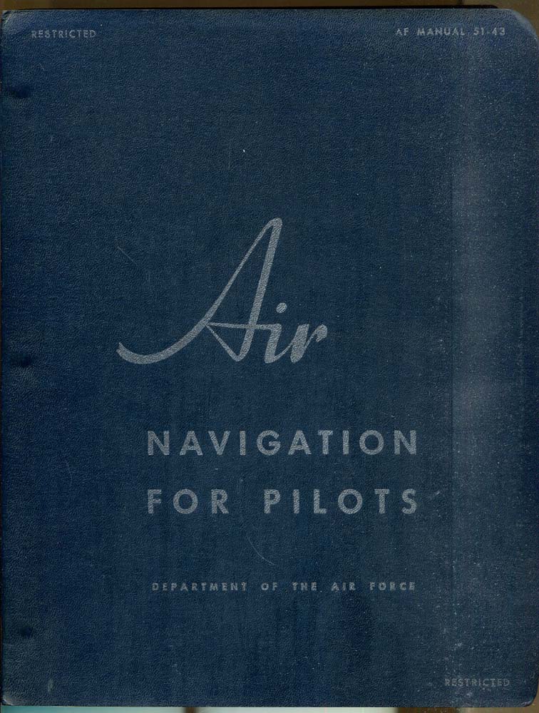 Air Navigation for Pilots by Department of the Air Force: VG+ Softcover ...