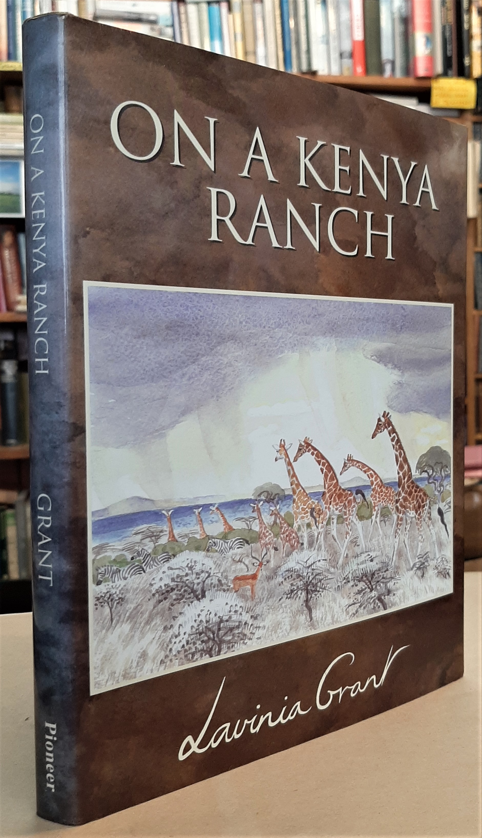 On a Kenya Ranch by Grant, Lavinia: Very Good Hardcover (2001) First ...