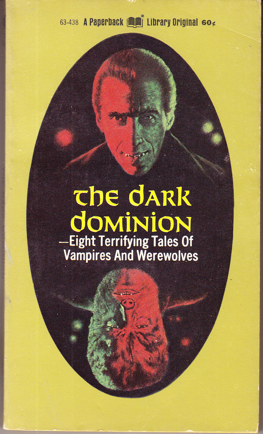 The Dark Dominion: Eight Terrifying Tales of Vampires and Werewolves by ...