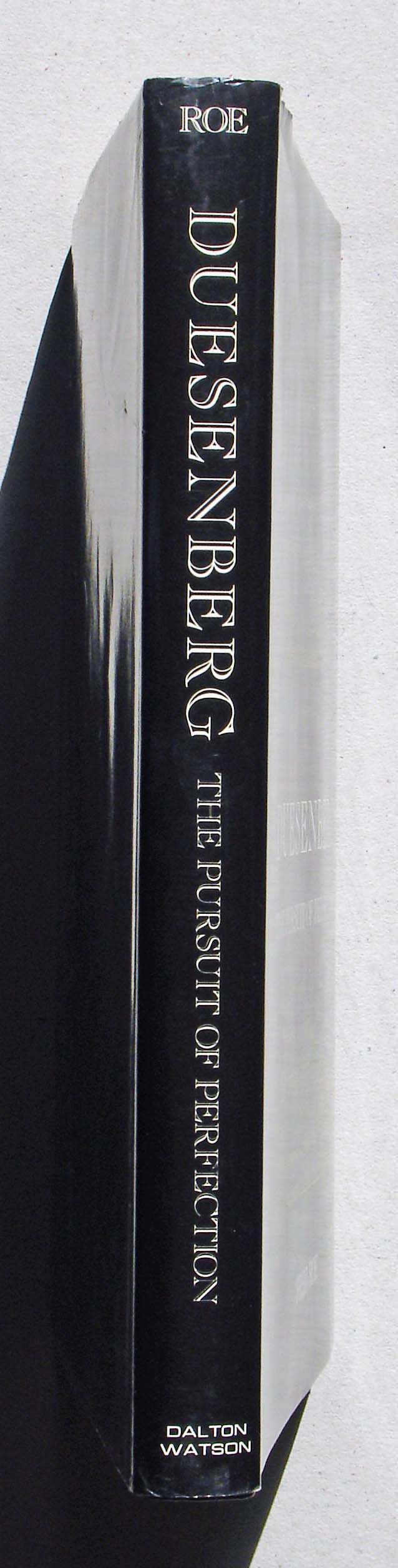 Duesenberg The Pursuit Of Perfection by Roe, Fred: Very Good Hardcover ...