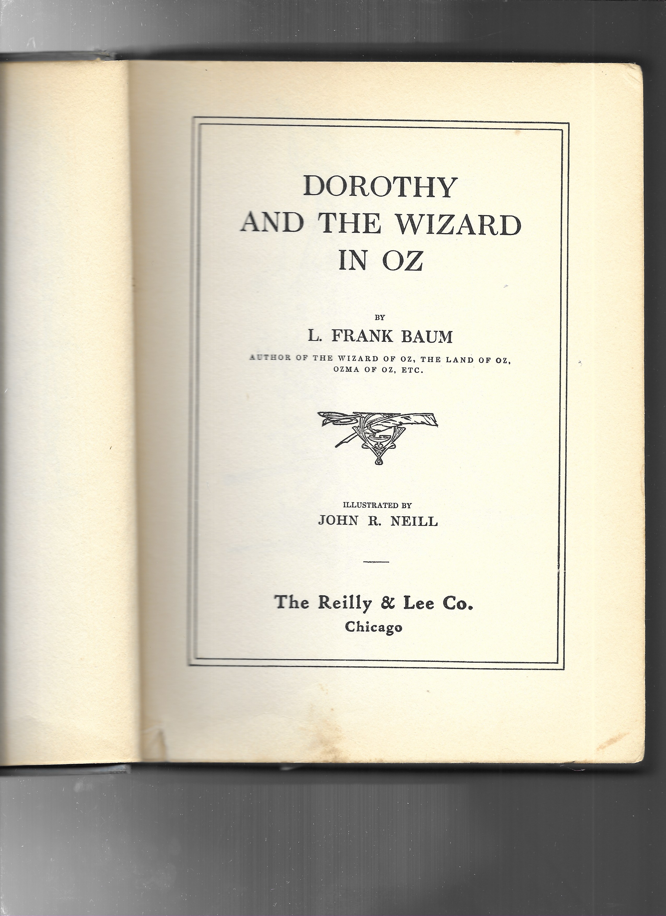 DOROTHY and the WIZARD in OZ by L Frank Baum / illust.by John R Neill ...