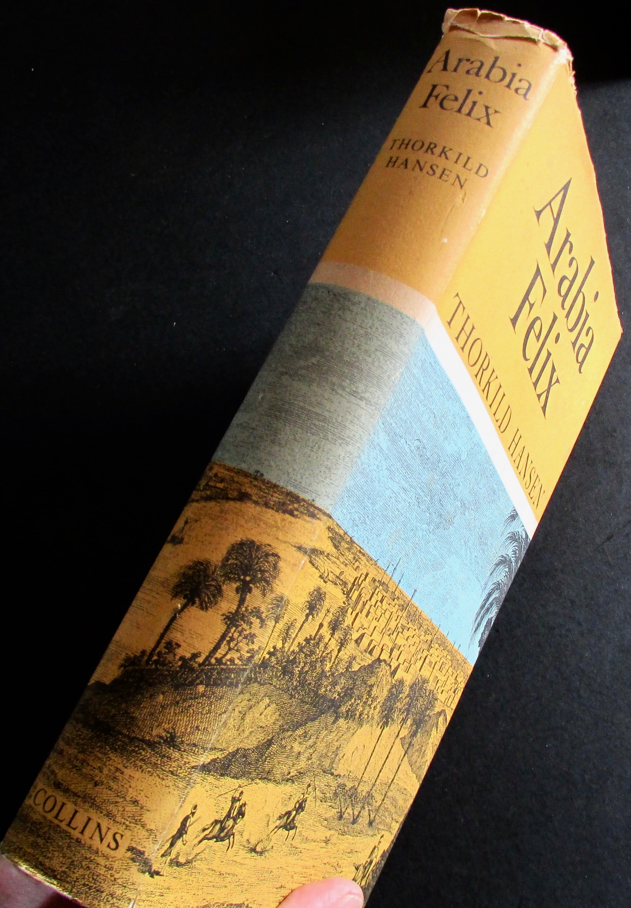 ARABIA FELIX, The Danish Expedition Of 1761-1767 by Hansen, Thorkild ...