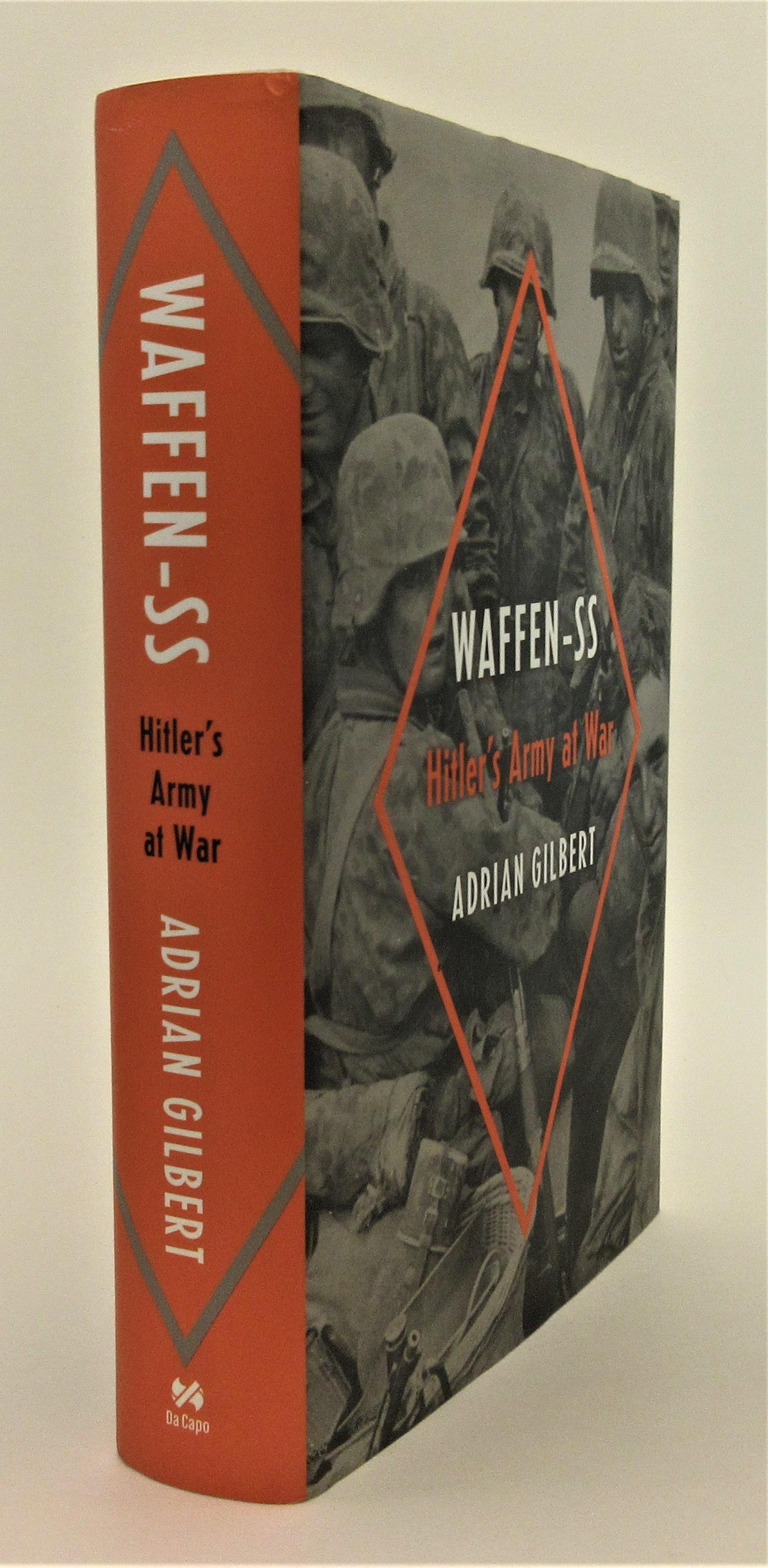 Waffen-SS: Hitler's Army at War de Gilbert, Adrian: Fine Hardcover ...