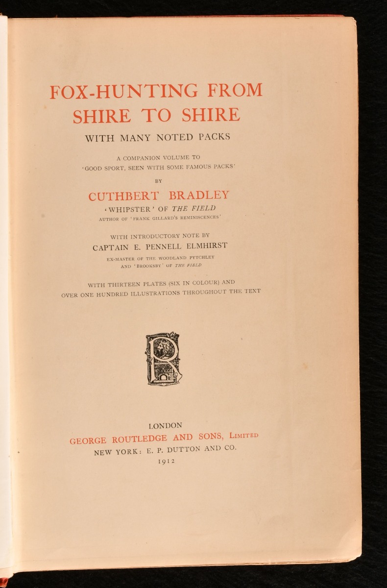 Fox-Hunting From Shire to Shire With Many Noted Packs by Cuthbert ...