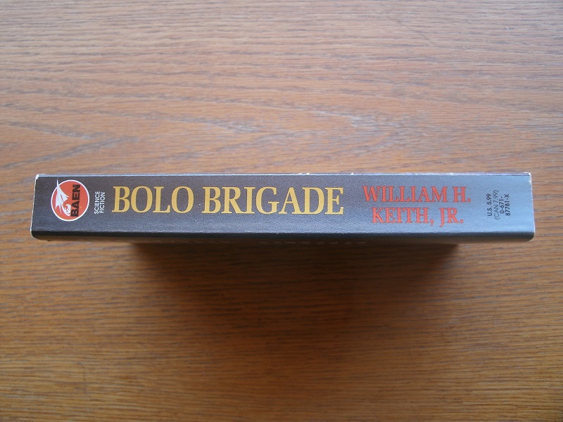 Bolo Brigade par Laumer, Keith, William H. Keith, JR.: Near Fine Soft ...