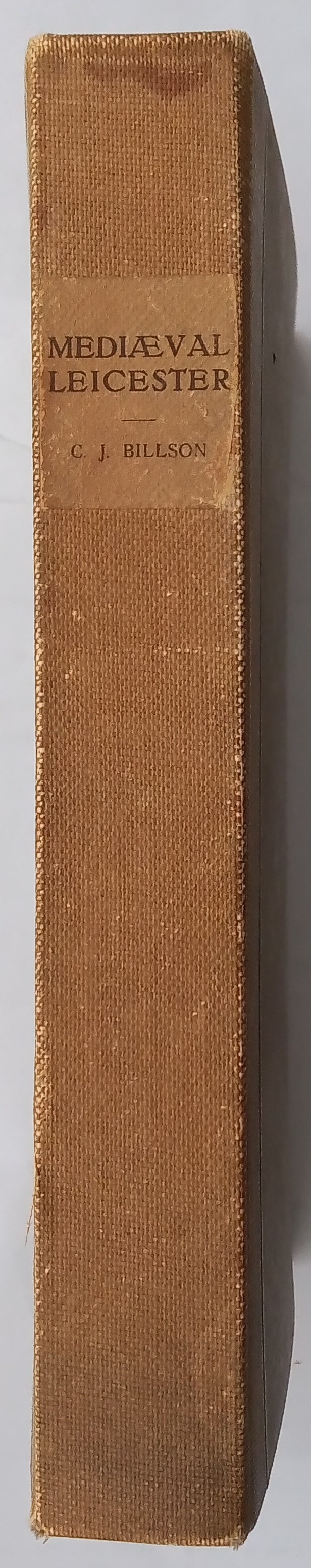 Mediaeval Leicester de Billson, Charles James:: Very Good Hardcover ...