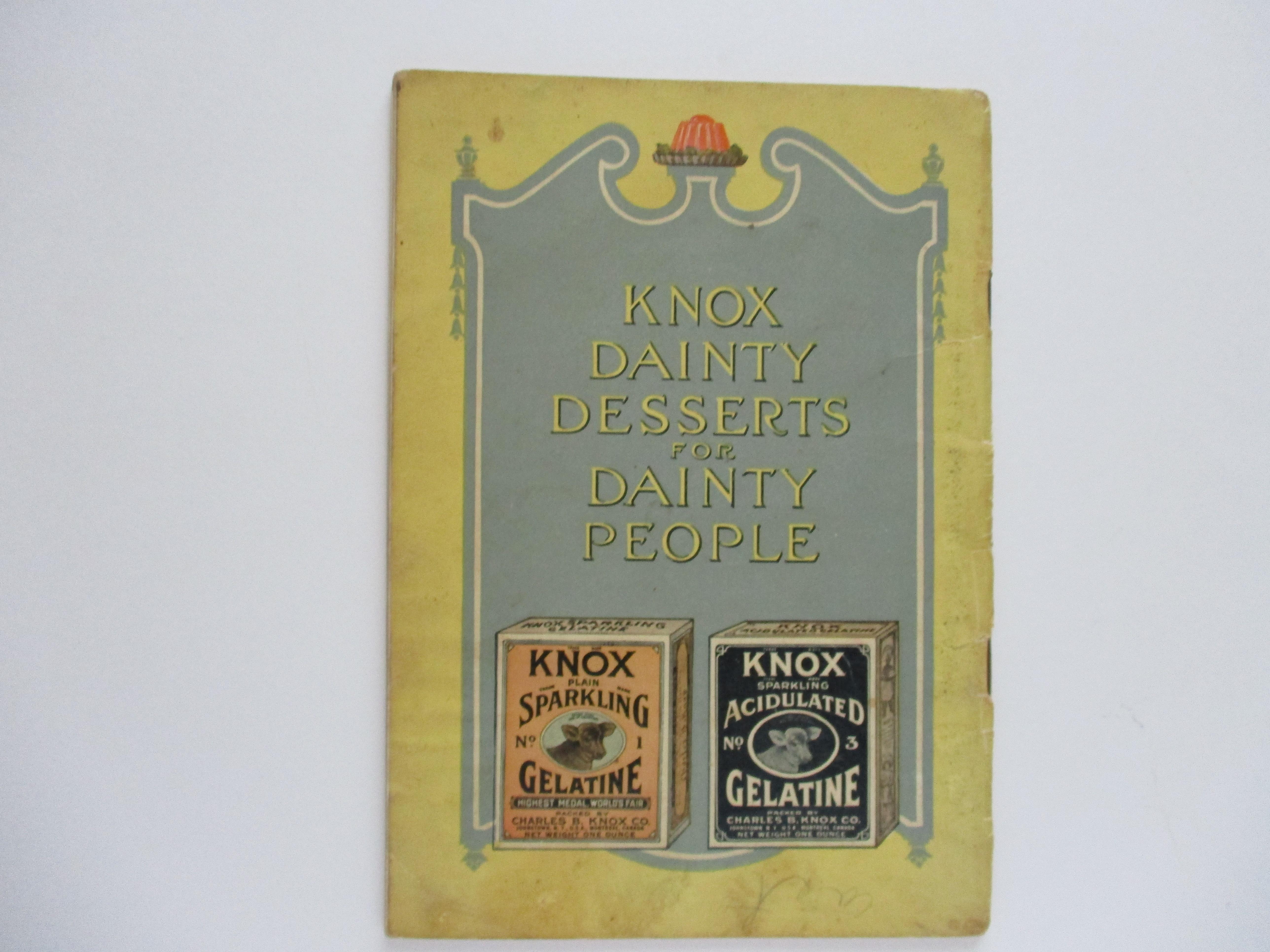 Dainty Desserts for Dainty People Kno Gelatine: Good Soft cover ...