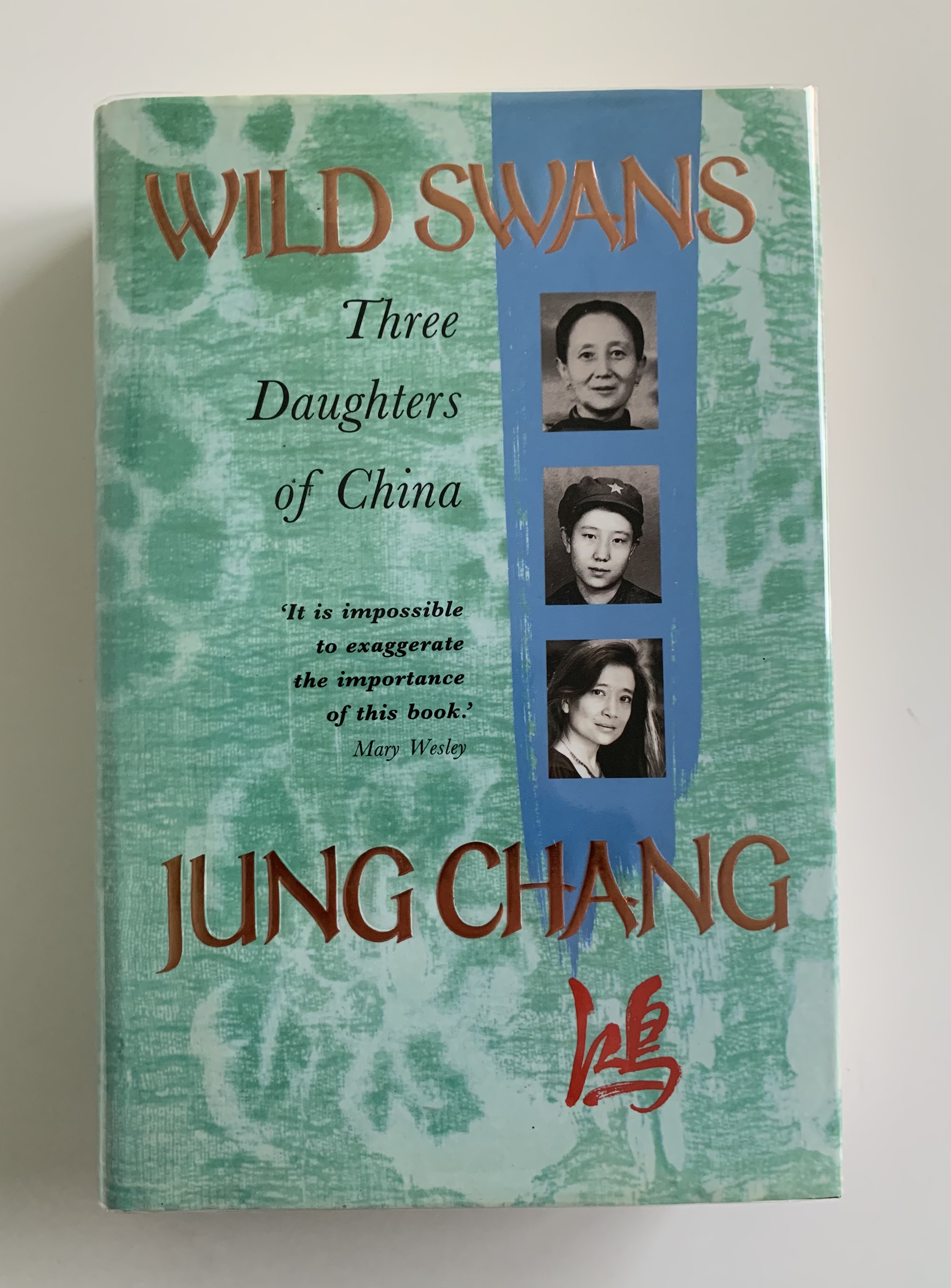 Wild Swans: Three Daughters of China. by CHANG, Jung.:: (1991) | Peter ...