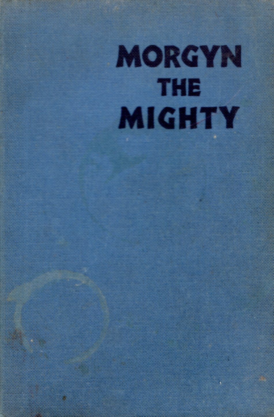 Morgyn the Mighty by Anonymous: (1951) | Ziesings